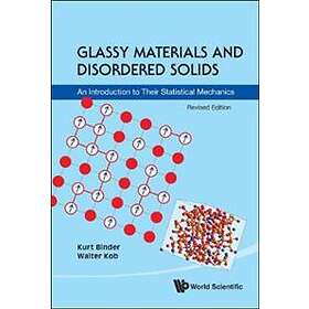 Find the best price on Kurt Binder, Walter Kob: Glassy Materials And ...