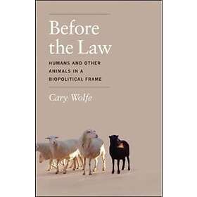 Find the best price on Cary Wolfe: Before the Law | Compare deals on ...
