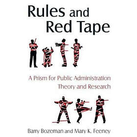 Find the best price on Barry Bozeman, Mary K Feeney: Rules and Red Tape ...