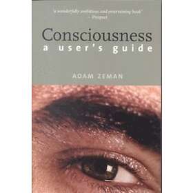 Find the best price on Adam Zeman: Consciousness | Compare deals on ...