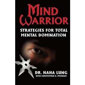 Find the best price on Haha Lung, Christopher B Prowant: Mind Warrior ...