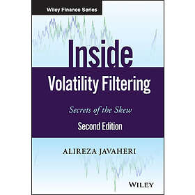 Find the best price on A Javaheri: Inside Volatility Filtering Secrets of the Skew, 2e | Compare ...