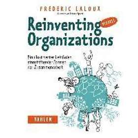 Find the best price on Frederic Laloux: Reinventing Organizations ...