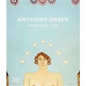 Find the best price on Martin Bailey: Anthony Green: A Painting Life ...