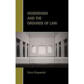 Find the best price on Peter Fitzpatrick: Modernism and the Grounds of ...