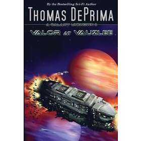 Find the best price on Thomas J Deprima: Valor at Vauzlee | Compare ...