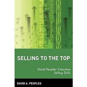 Find the best price on DA Peoples: Selling to the Top David Peoples ...