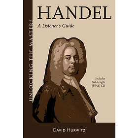 Find the best price on David Hurwitz: Listening to Handel | Compare ...