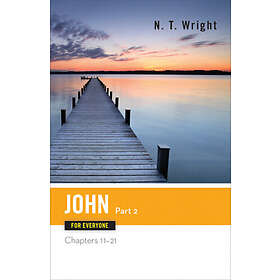 Find the best price on N T Wright: John for Everyone, Part 2 | Compare deals on PriceSpy NZ