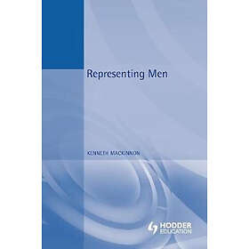 Find the best price on Kenneth MacKinnon: Representing Men | Compare ...