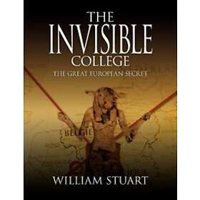Find the best price on William Stuart: The Invisible College Great ...