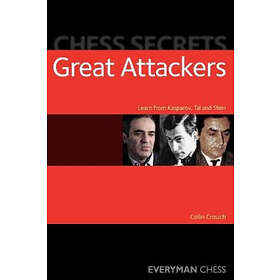Find the best price on Colin Crouch: Chess Secrets: The Great Attackers ...