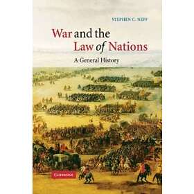 Stephen C Neff: War and the Law of Nations - Objective Price ...