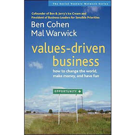 Find the best price on Cohen: Values-Driven Business: How to Change the ...