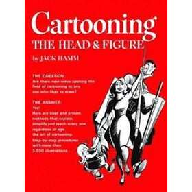Find the best price on Jack Hamm: Cartooning the Head and Figure ...