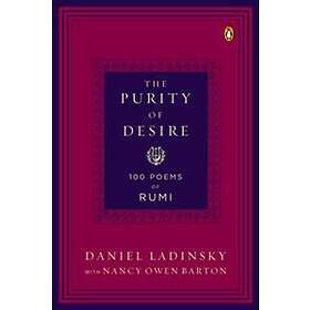 Find the best price on Daniel Ladinsky, Nancy Owen Barton: The Purity ...