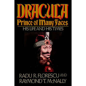 Find the best price on Radu Florescu, Raymond T McNally: Dracula ...