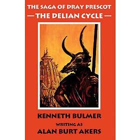 Find the best price on Alan Burt Akers: The Delian Cycle | Compare ...