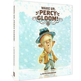 Find the best price on Cathy Malkasian: Wake Up, Percy Gloom | Compare ...