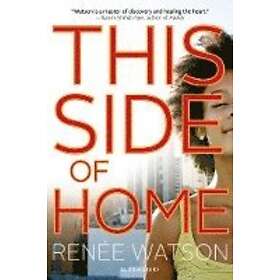 Find the best price on Renée Watson: This Side of Home | Compare deals ...