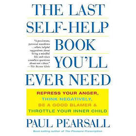 Find the best price on Paul Pearsall: The Last Self-Help Book You'll ...