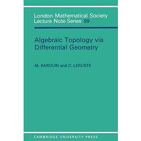 Find the best price on M Karoubi: Algebraic Topology via Differential Geometry | Compare deals ...