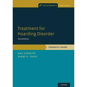 Find the best price on Gail Steketee: Treatment for Hoarding Disorder ...