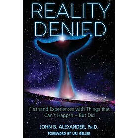 Find the best price on Col John B Alexander: Reality Denied | Compare ...