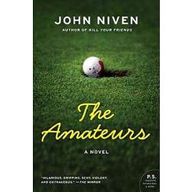 Find the best price on John Niven: The Amateurs | Compare deals on ...