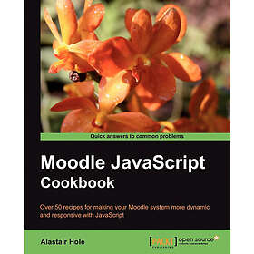 Find the best price on Alastair Hole: Moodle Javascript Cookbook | Compare deals on PriceSpy NZ