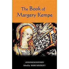 Find the best price on Barry A Windeatt: The Book of Margery Kempe ...