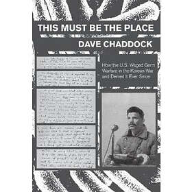 Find the best price on Dave Chaddock: This Must Be the Place | Compare ...