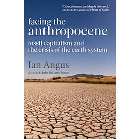 Find the best price on Ian Angus: Facing the Anthropocene | Compare ...
