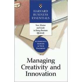 Find the best price on Harvard Business Essentials: Managing Creativity and Innovation | Compare ...