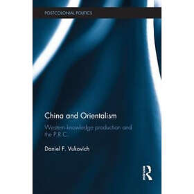 Find the best price on Daniel Vukovich: China and Orientalism | Compare ...
