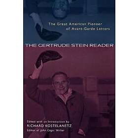 Find the best price on Richard Kostelanetz: The Gertrude Stein Reader ...