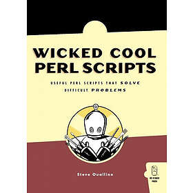 Find the best price on Steve Oualline: Wicked Cool Perl Scripts: Useful Scripts That Solve ...