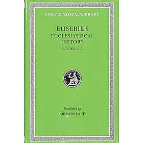 Find the best price on Eusebius: Ecclesiastical History: Volume I ...