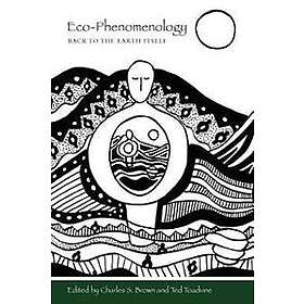 Charles S Brown, Ted Toadvine: Eco-Phenomenology - Compare prices at ...