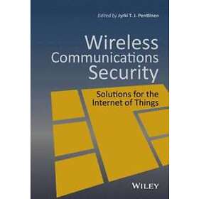 Find the best price on JTJ Penttinen: Wireless Communications Security Solutions for the ...