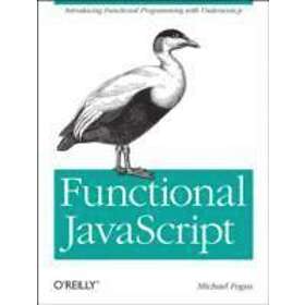 Find the best price on Michael Fogus: Functional JavaScript | Compare deals on PriceSpy NZ