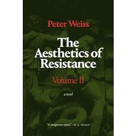 Find the best price on Peter Weiss: The Aesthetics of Resistance ...