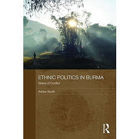 Find the best price on Ashley South: Ethnic Politics in Burma | Compare ...