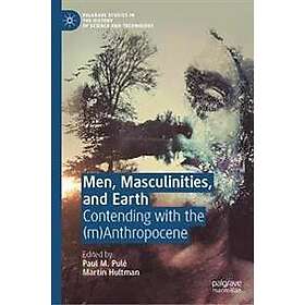 Find the best price on Paul M Pule, Martin Hultman: Men, Masculinities ...