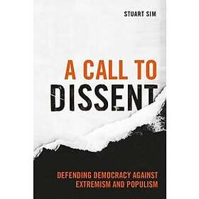Find the best price on Stuart Sim: A Call to Dissent | Compare deals on ...
