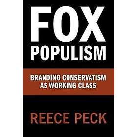 Find the best price on Reece Peck: Fox Populism | Compare deals on ...