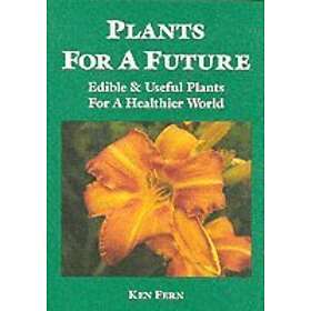 Find the best price on Ken Fern: Plants for a Future | Compare deals on ...