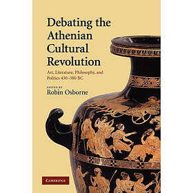 Find the best price on Robin Osborne: Debating the Athenian Cultural ...