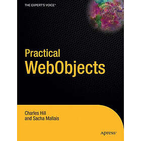 Find the best price on Sacha Mallais, Andrew Hill: Practical WebObjects | Compare deals on ...