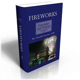 Find the best price on Ron Lancaster: Fireworks: Principles and ...